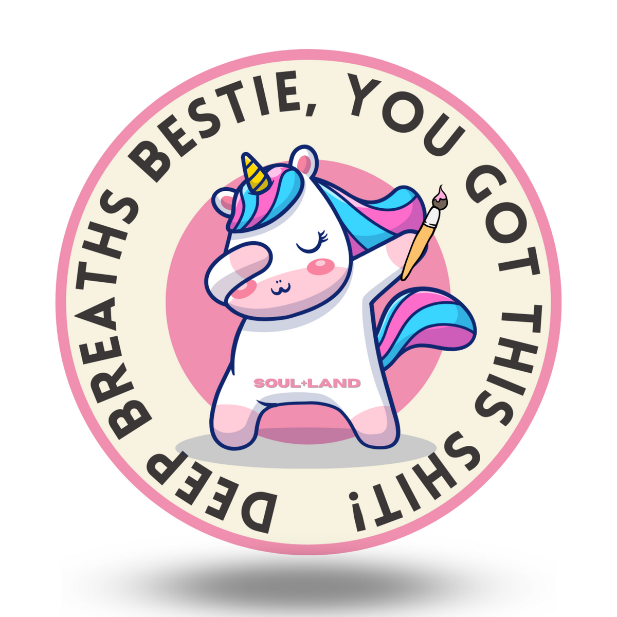 "Deep Breaths Bestie, You Got This" Sticker | SOUL+LAND